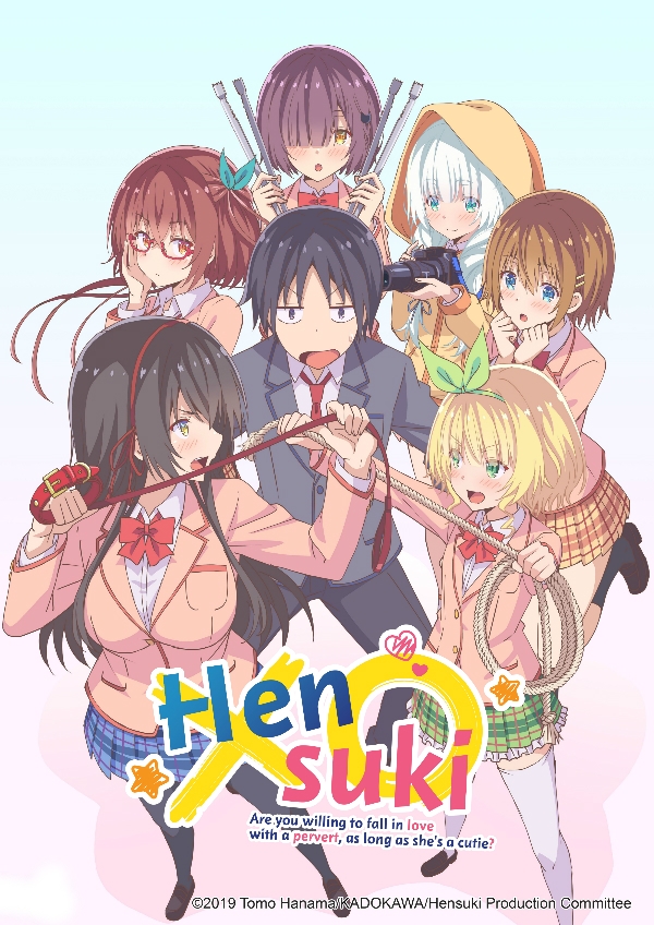 Hensuki: Are You Willing to Fall in Love with a Pervert, as Long as She ...