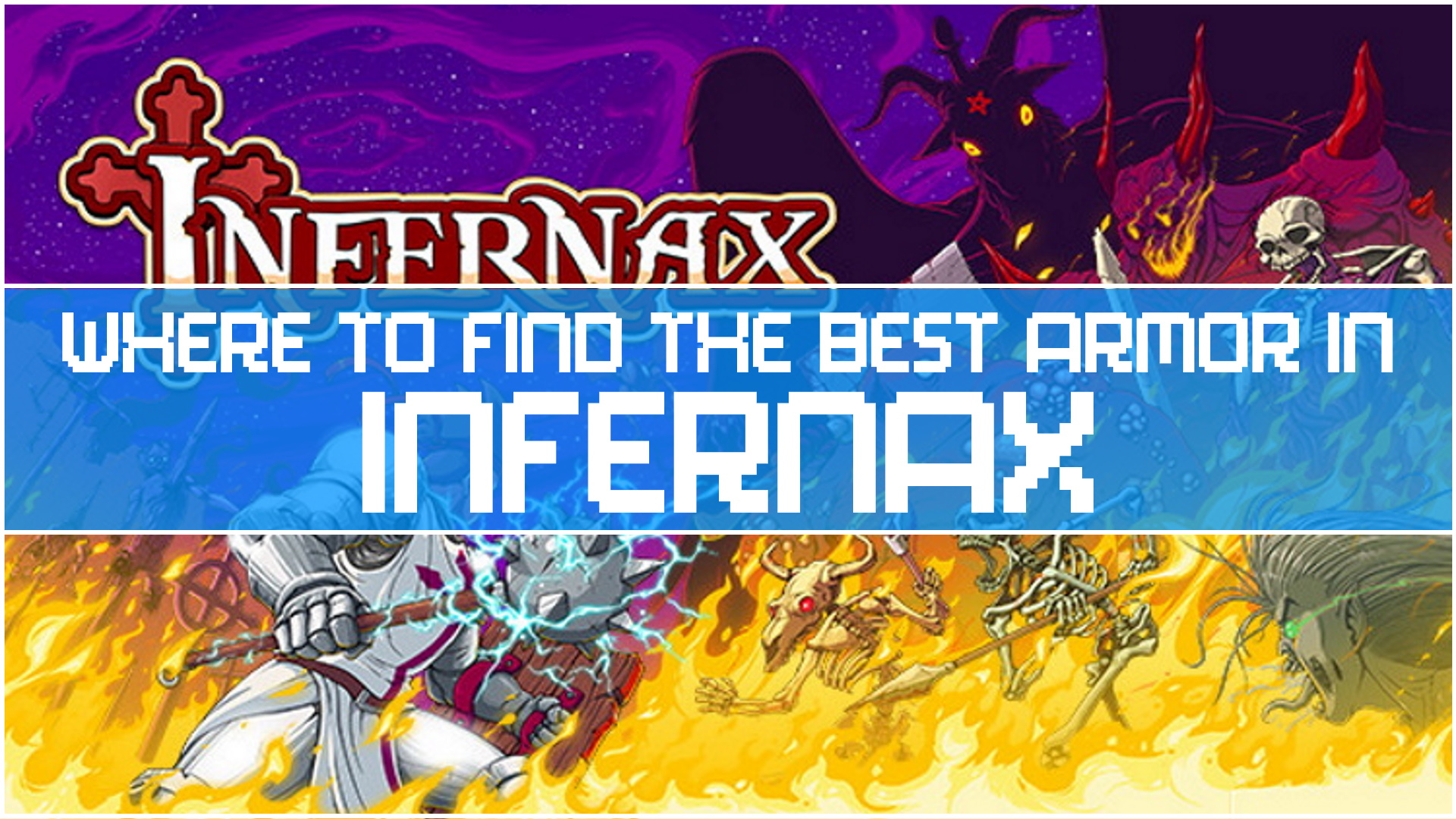 Infernax: Where To Find The Best Armor In Game – The Outerhaven