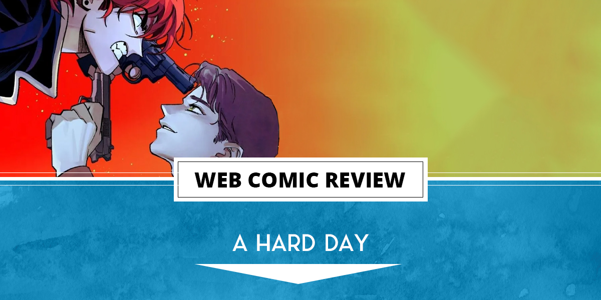 Comic Review: A Hard Day Chapters 1-8