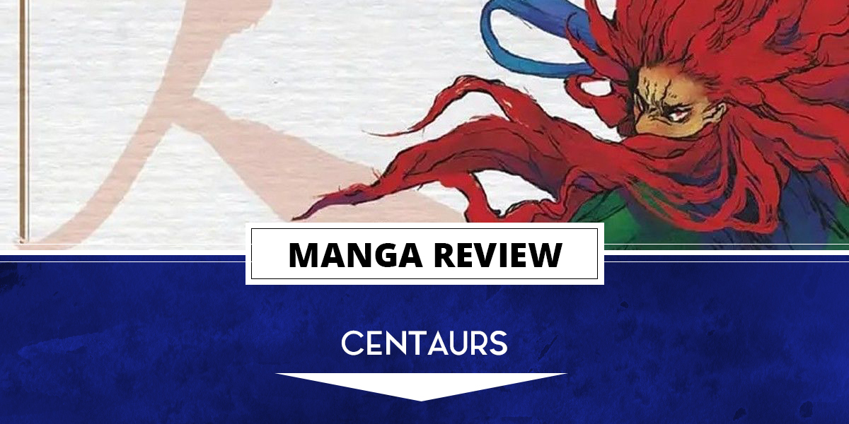 Manga Review: Centaurs Vol. 1