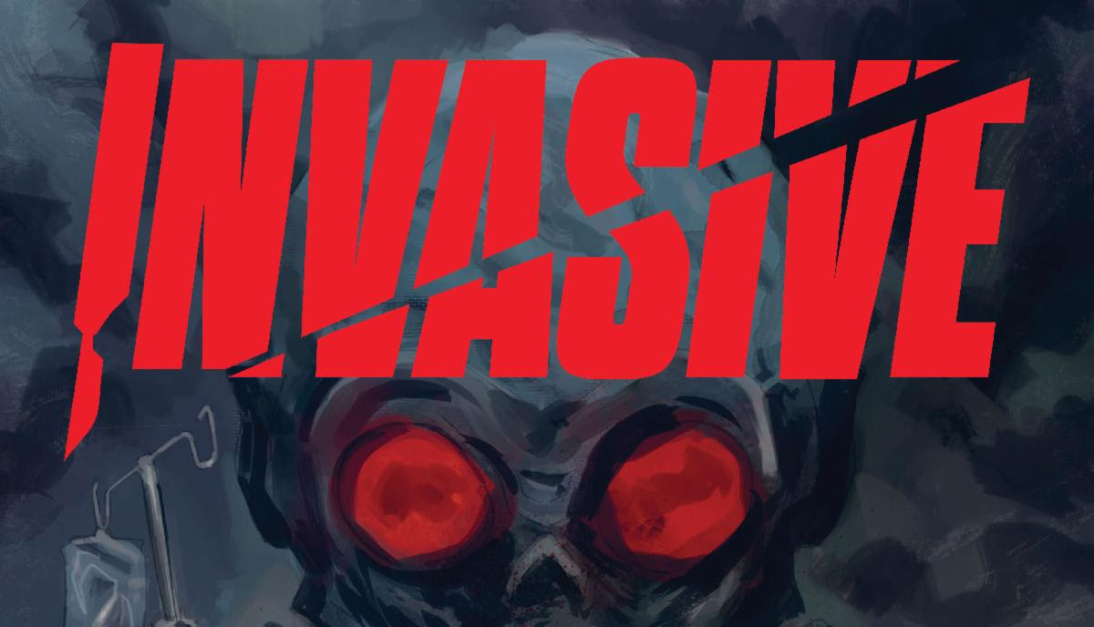 Oni Press Presents INVASIVE #1 from Cullen Bunn & Jesús Hervás in December