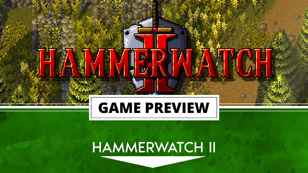 Hammerwatch 2 has more sauce than the first, but bring a friend
