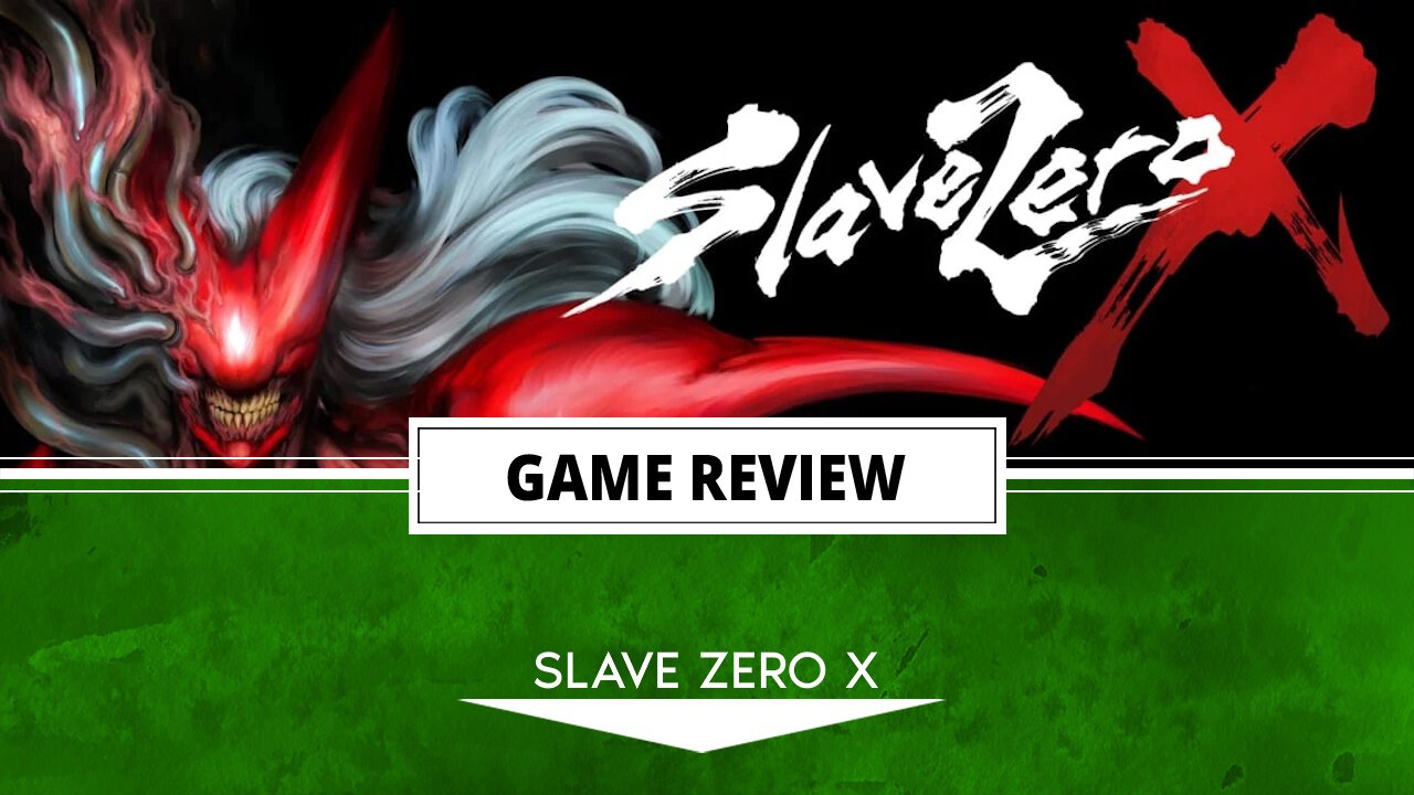 Slave Zero X Video Review (PC) – Hack and Slash Goodness