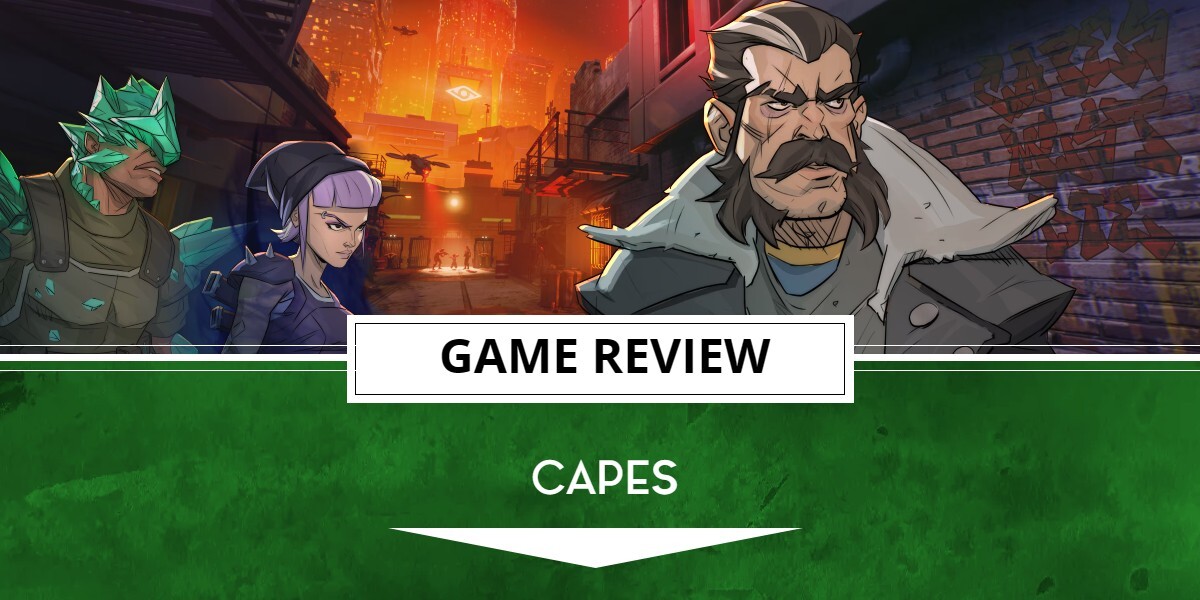 Capes Review (PC) – Xcom Meets Superheroes Capes Review (PC) – Xcom Meets Superheroes